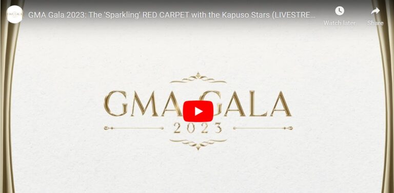 LIVE NOW: GMA GALA 2023: "SPARKLE" red carpet| July 22, 2023 (Saturday ...